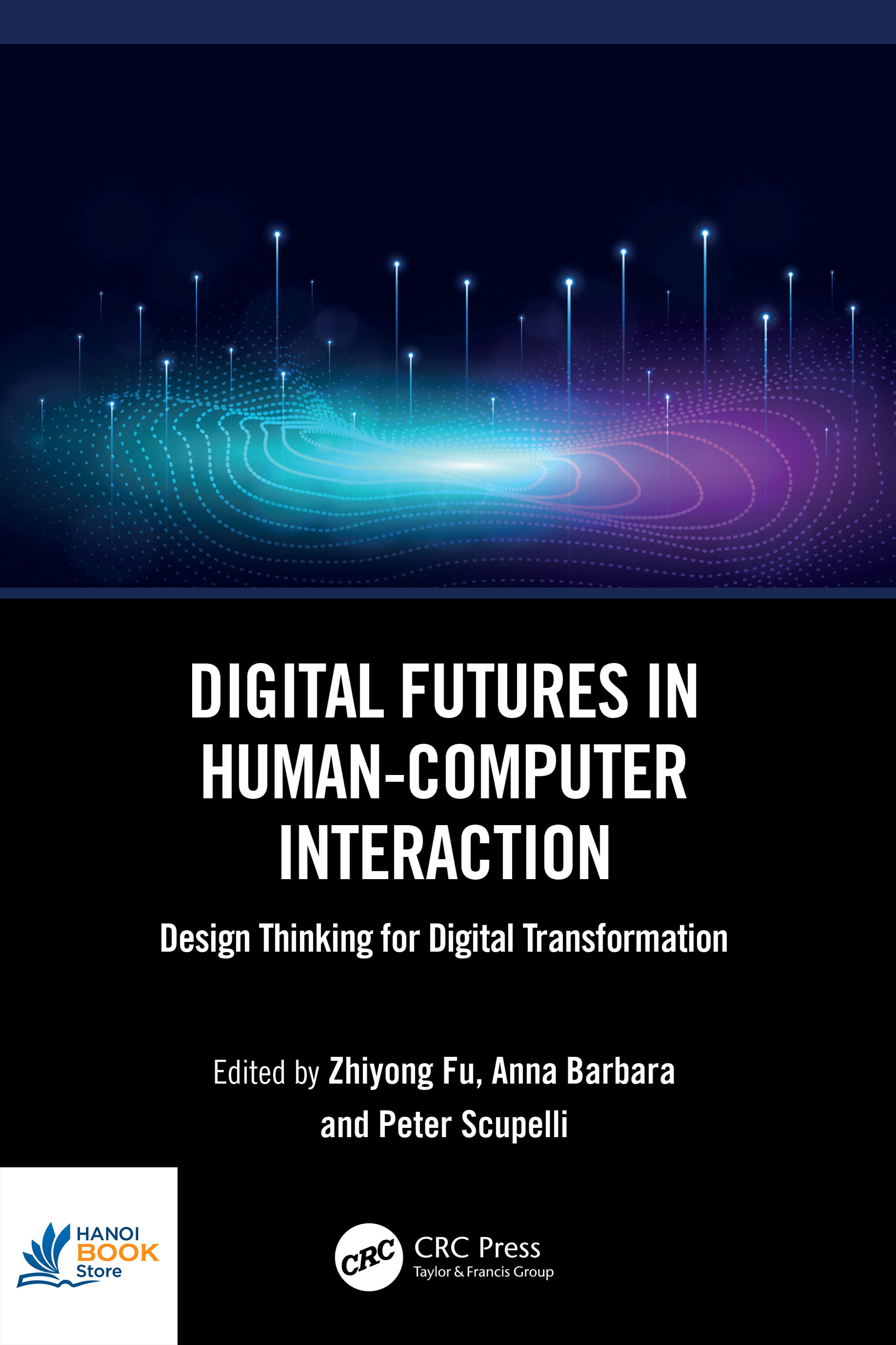 Sách Digital Futures in Human-Computer Interaction Design Thinking for ...