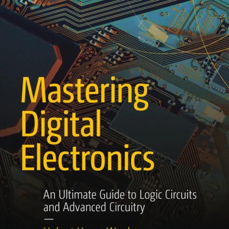 Sách Mastering Digital Electronics An Ultimate Guide to Logic Circuits ...